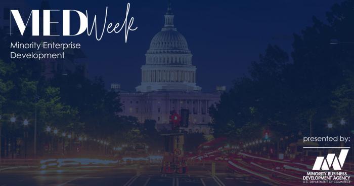 MED Week 2019 | Minority Business Development Agency